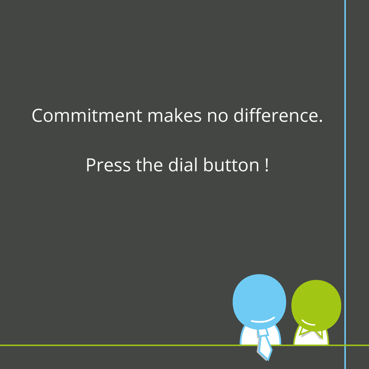 Commitment makes no difference - Business Life Planning